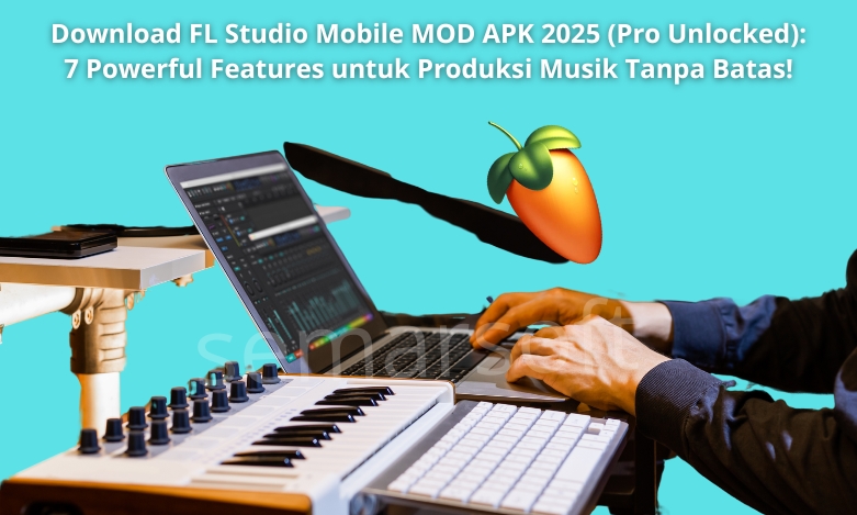 Download FL Studio Mobile MOD APK 2025 (Pro Unlocked): 5 Powerful ...